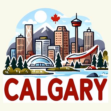 "Calgary Alberta Canada " Sticker for Sale by HowToCanadian | Redbubble