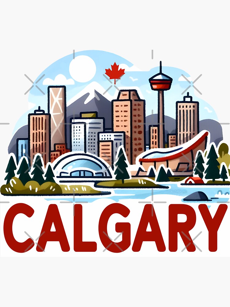"Calgary Alberta Canada " Sticker for Sale by HowToCanadian | Redbubble