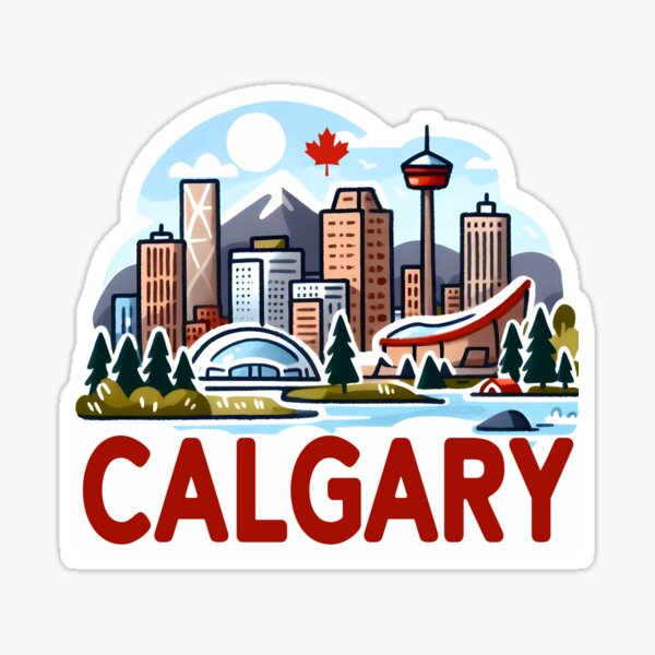 "Calgary Alberta Canada " Sticker for Sale by HowToCanadian | Redbubble