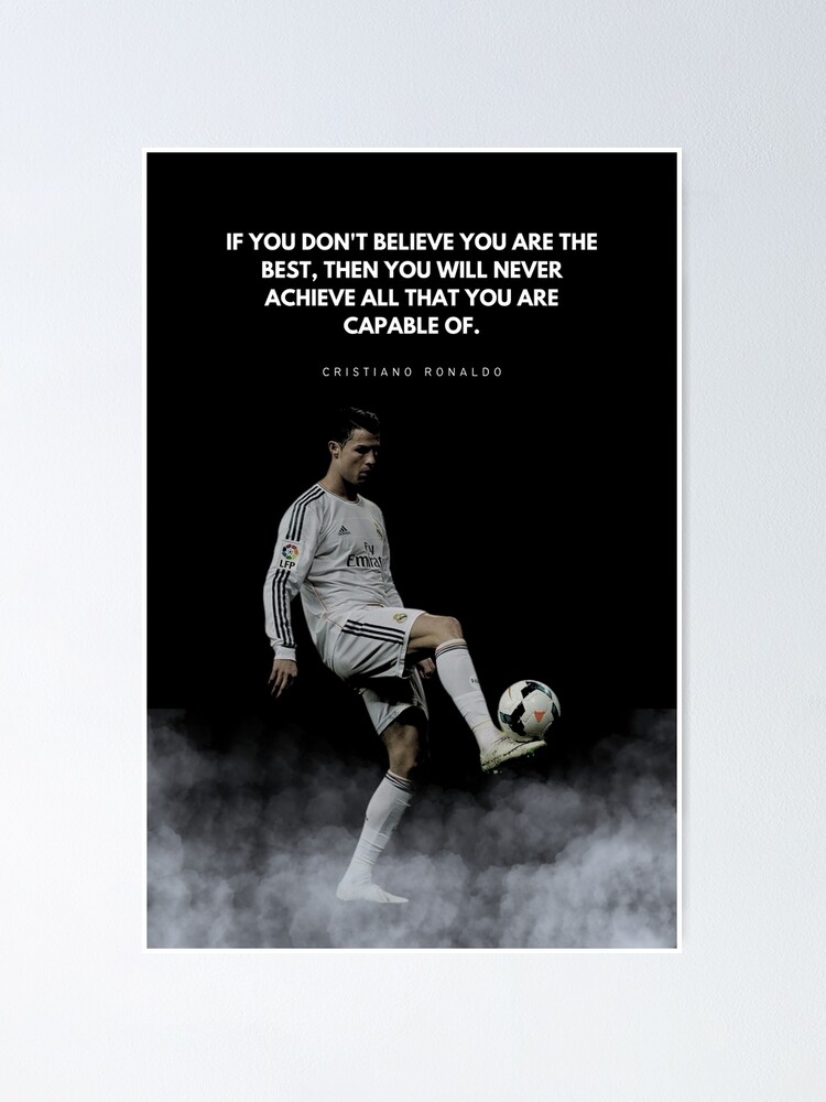 "Cristiano Ronaldo Motivational Quote Portrait" Poster for Sale by ...