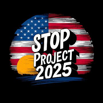 "Stop Project 2025 Presidential Election 2024" Sticker for Sale by ...