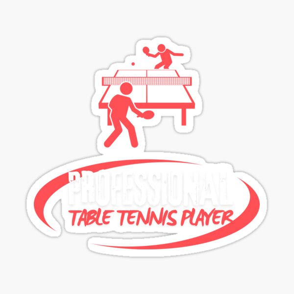 "Professional table tennis player" Sticker for Sale by streetwearicon ...
