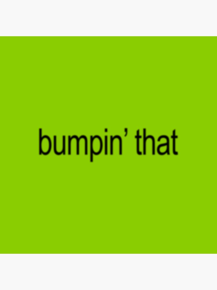 "charli xcx bumpin' that" Sticker for Sale by pmcmanndesign | Redbubble