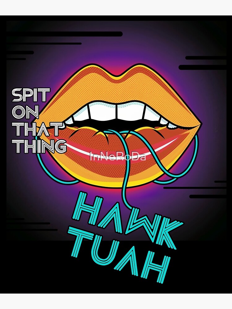 "viral- hawk tuah- funny meme" Poster for Sale by InNeRoDa | Redbubble