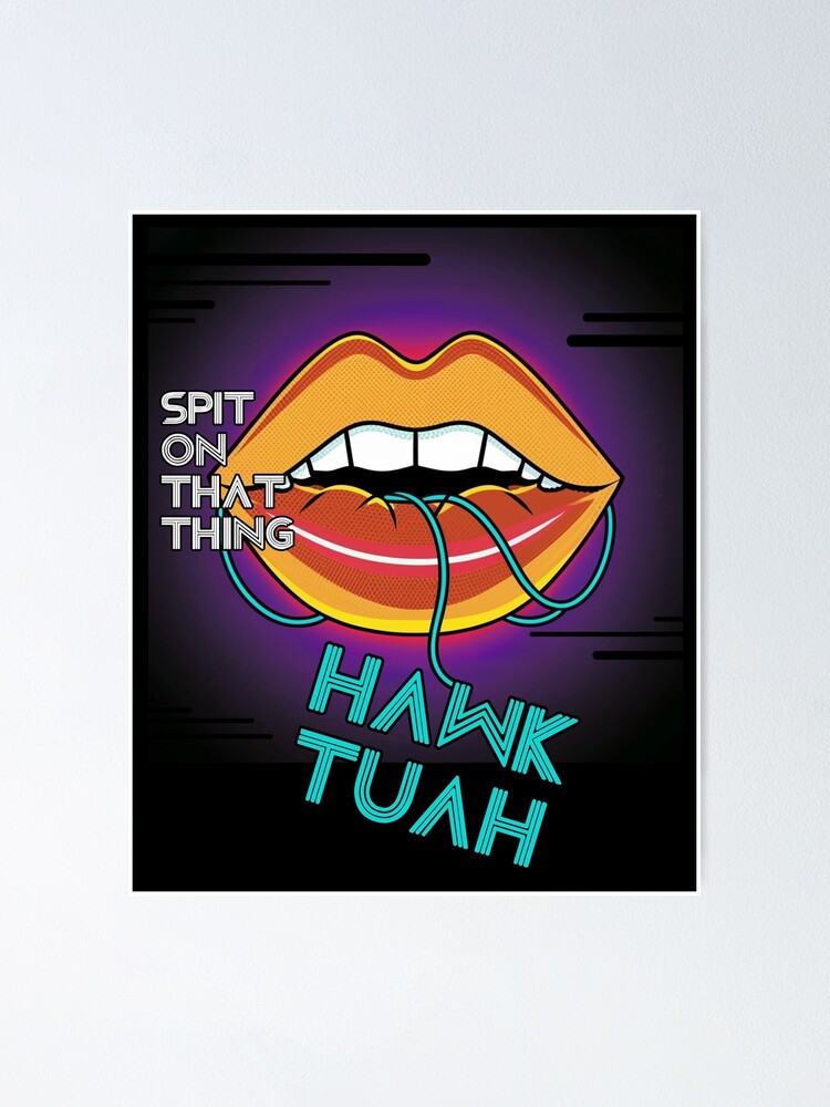 "viral- hawk tuah- funny meme" Poster for Sale by InNeRoDa | Redbubble