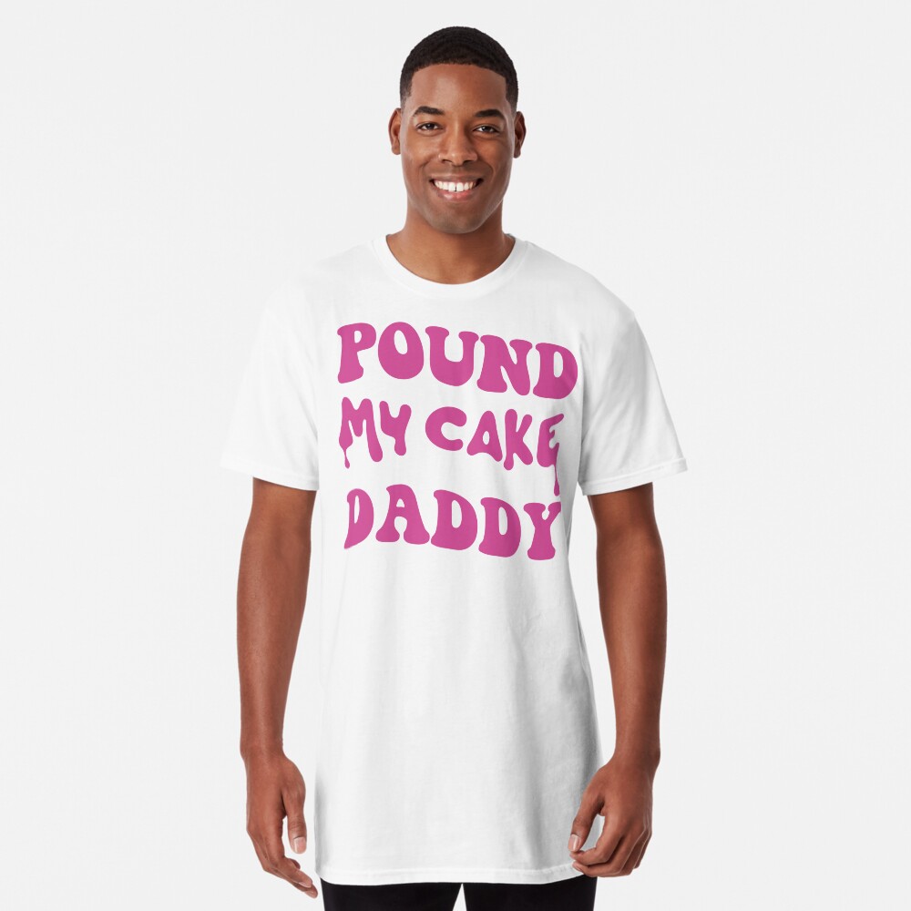 "Pound My Cake Daddy Funny Meme" Sticker for Sale by Skey shop | Redbubble