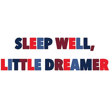 "Sleep Well, Little Dreamer" Sticker for Sale by Avarie | Redbubble