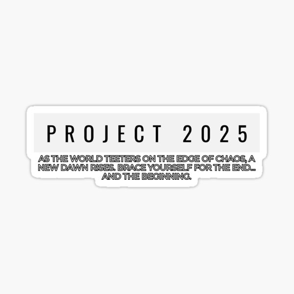 "Project 2025" Sticker for Sale by BosnianPhantom | Redbubble