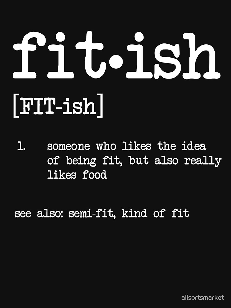 "Fit-ish Definition Exercise Funny Gym Workout Shirt" Essential T-Shirt ...