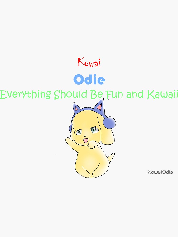 "Kowai Odie Motto with Odie (Cat Headphones)" Sticker for Sale by ...