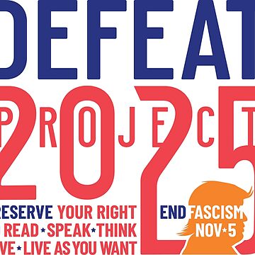 "Defeat Project 2025" Sticker for Sale by bitterstoat | Redbubble