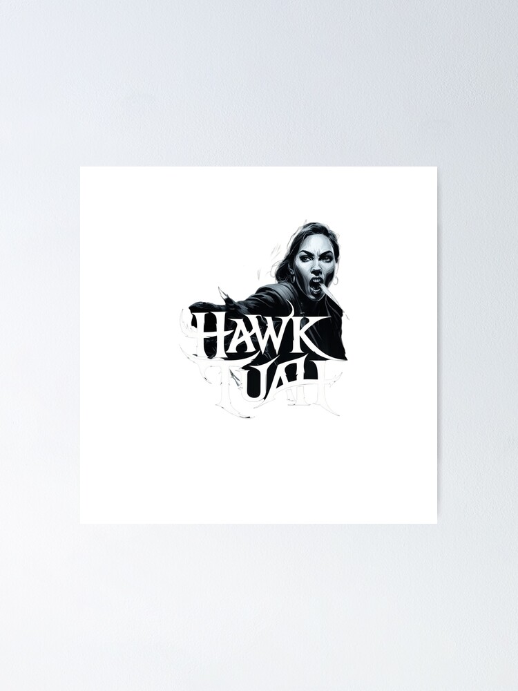 "Black and White Woman with the Inscription Hawk Tuah." Poster for Sale ...