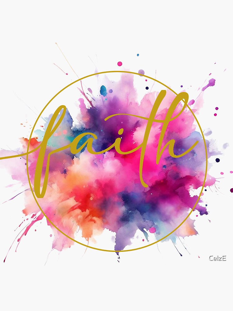"Faith" Sticker for Sale by CelzE | Redbubble