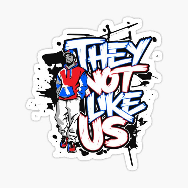 "They Not Like Us" Sticker for Sale by irfankokabi | Redbubble