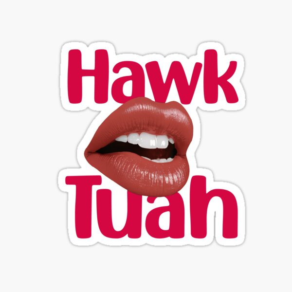 "Hawk Tuah" Sticker for Sale by molija | Redbubble