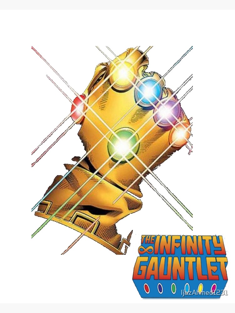 "The Infinity Gauntlet " Poster by IjazAhmed1231 | Redbubble