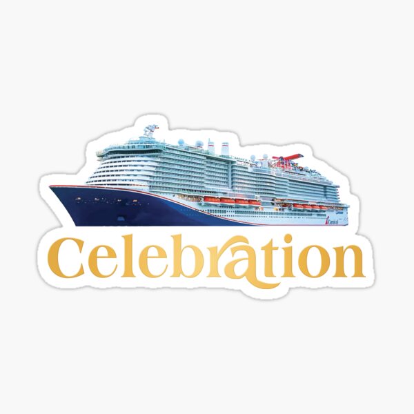 "Carnival Celebration Cruise Ship " Sticker for Sale by kboban25 ...