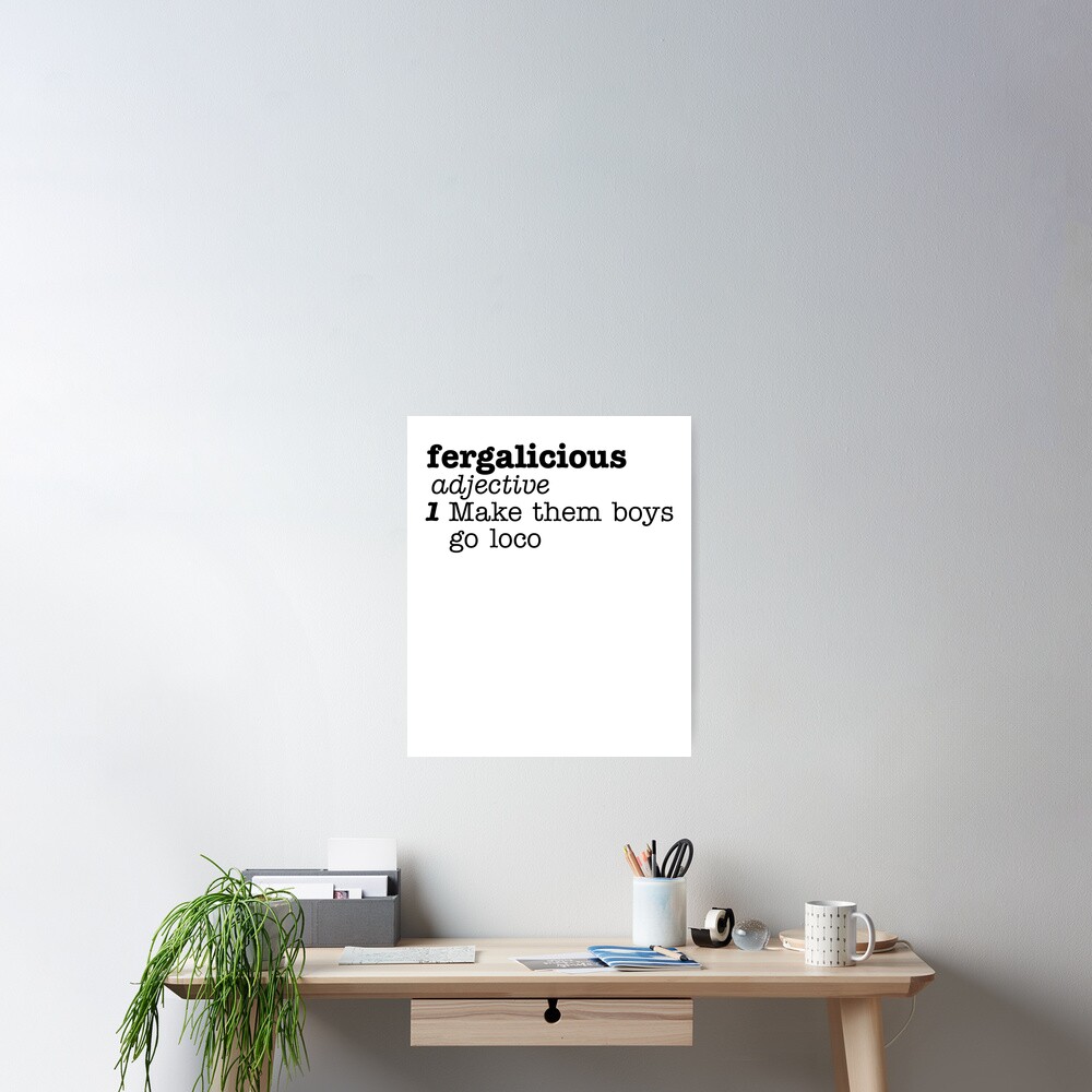 "Fergalicious Definition ! Meme Joke Funny" Poster for Sale by ...
