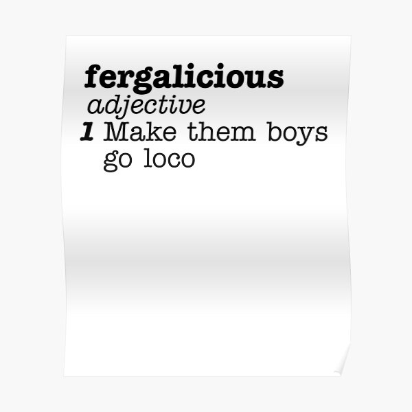 "Fergalicious Definition ! Meme Joke Funny" Poster for Sale by ...