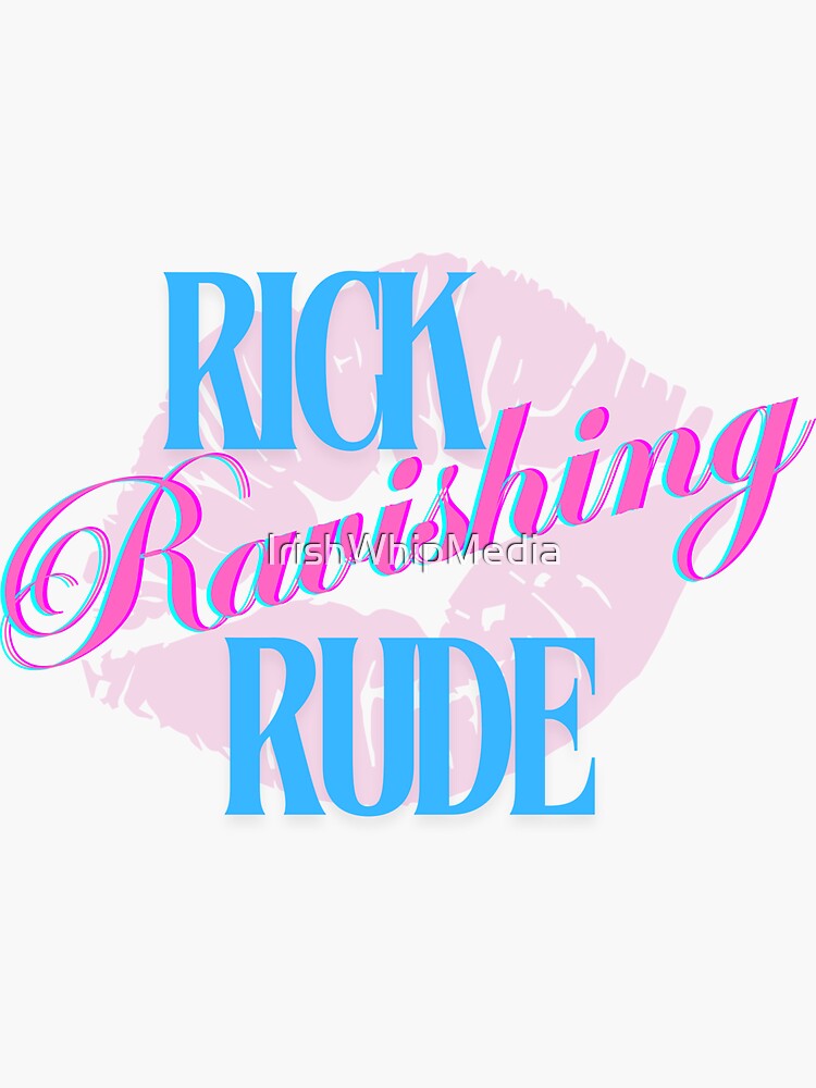 "Ravishing Rick Rude " Sticker for Sale by IrishWhipMedia | Redbubble