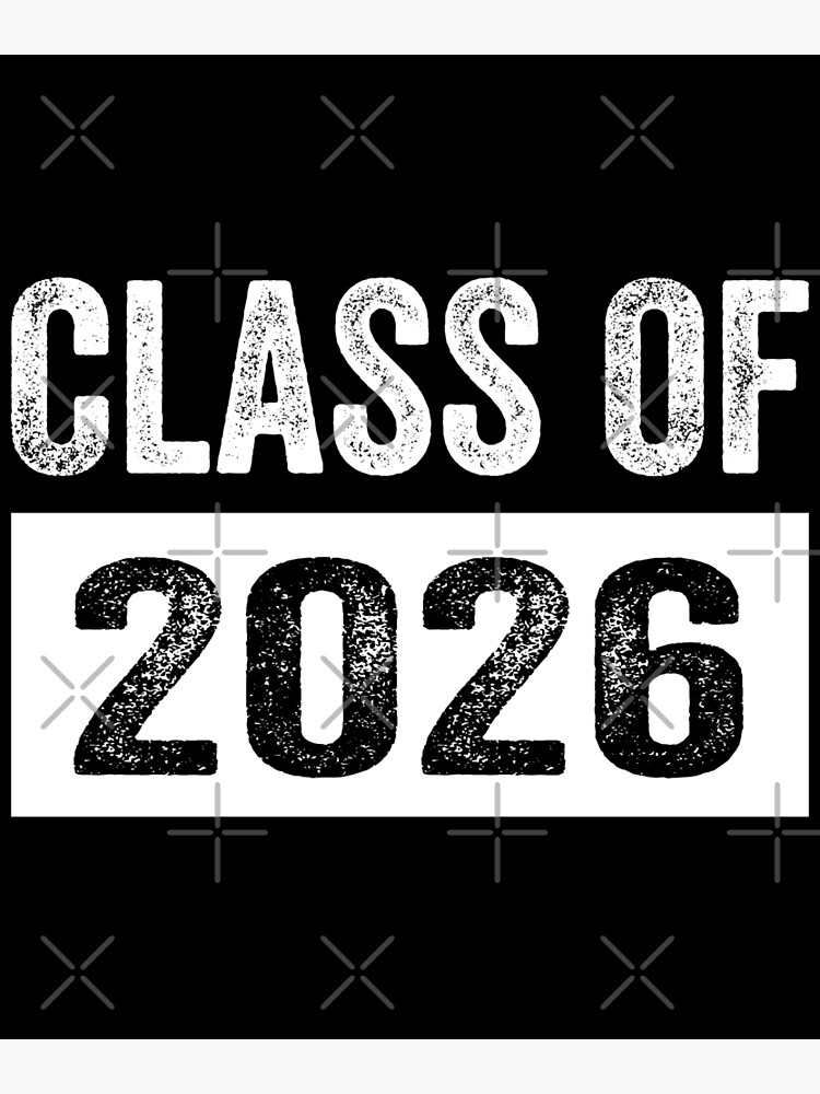 "Class of 2026 Senior 2026 Back To School 2026 Graduation 26" Art Print ...