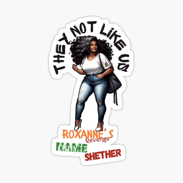 "They Not Like Us, Not Like Us Ladies Diss" Sticker for Sale by ...