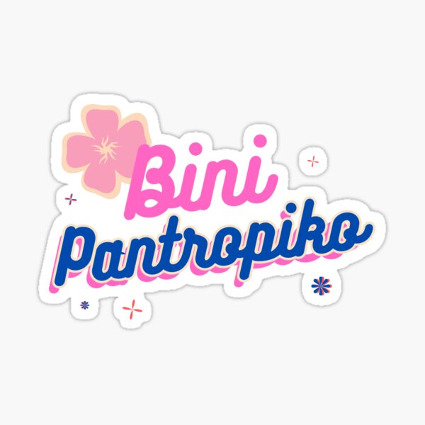 "Bini Pantropiko" Sticker for Sale by The Cultured Noodle | Redbubble