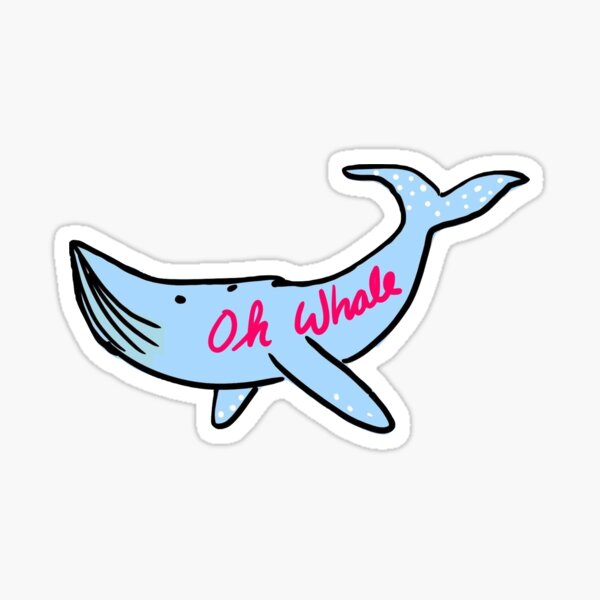 "Oh Whale" Sticker by jennabruce | Redbubble