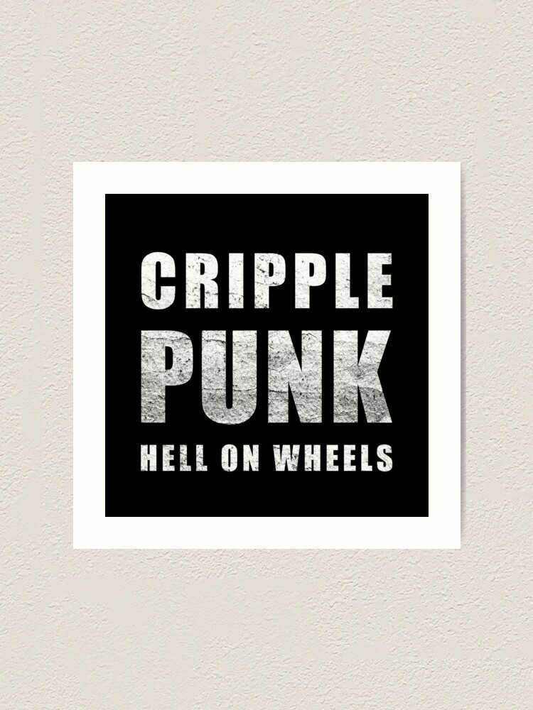 "Cripple Punk Hell on Wheels | by Cripple Punk Designs (white logo ...
