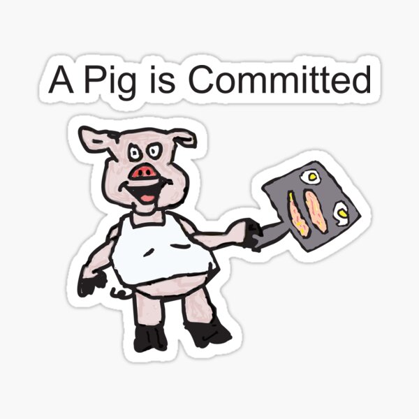 "A Pig Is Committed" Sticker for Sale by BrownMantis | Redbubble