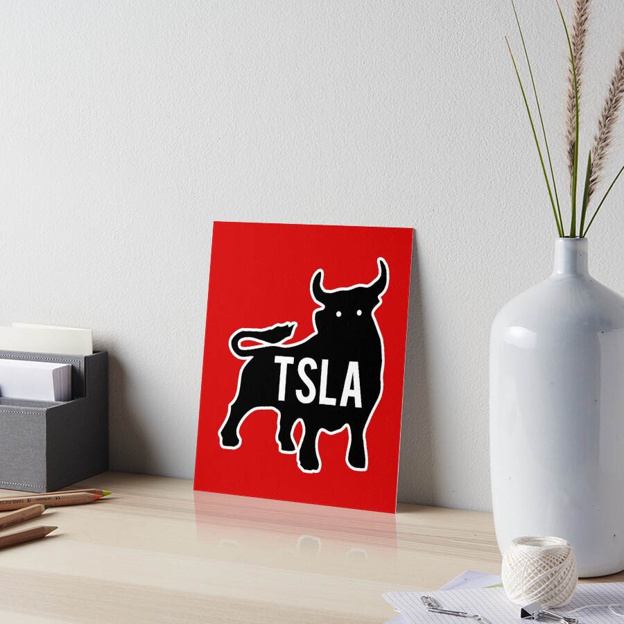 "TSLA Bull - Tesla Stock - Elon Musk" Art Board Print for Sale by ...