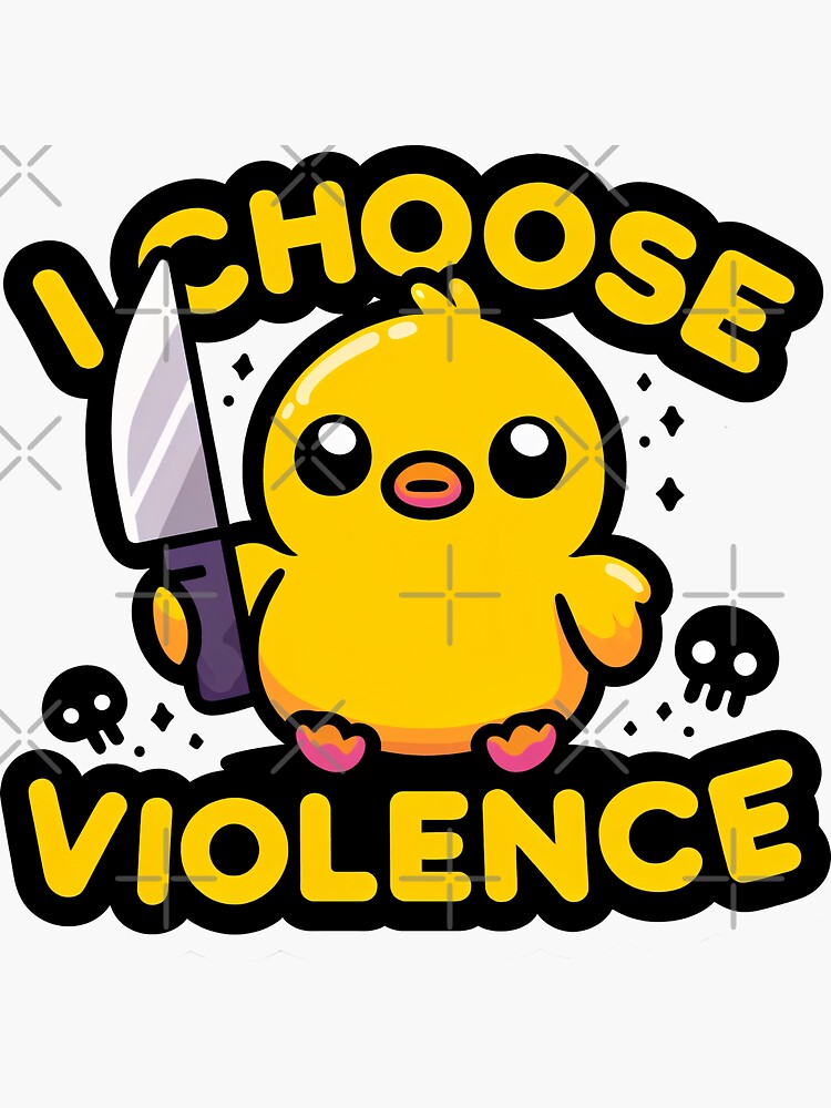 "I choose violence | Cute yellow duck" Sticker for Sale by ...