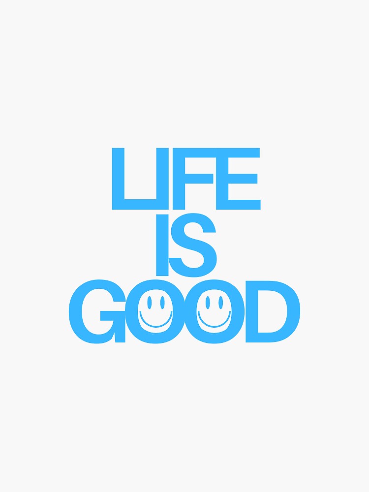 "life is good smiley face blue sticker" Sticker for Sale by ...