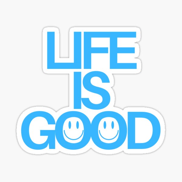 "life is good smiley face blue sticker" Sticker for Sale by ...