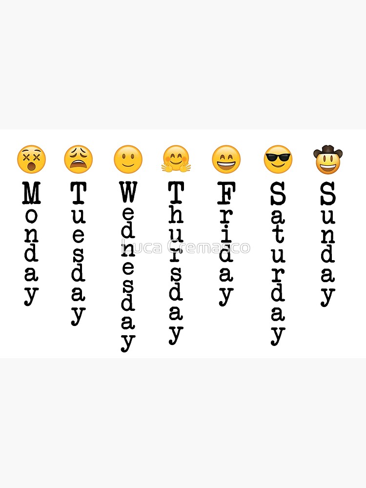 "Days of the Week with Emoji" Poster by lukephoto | Redbubble