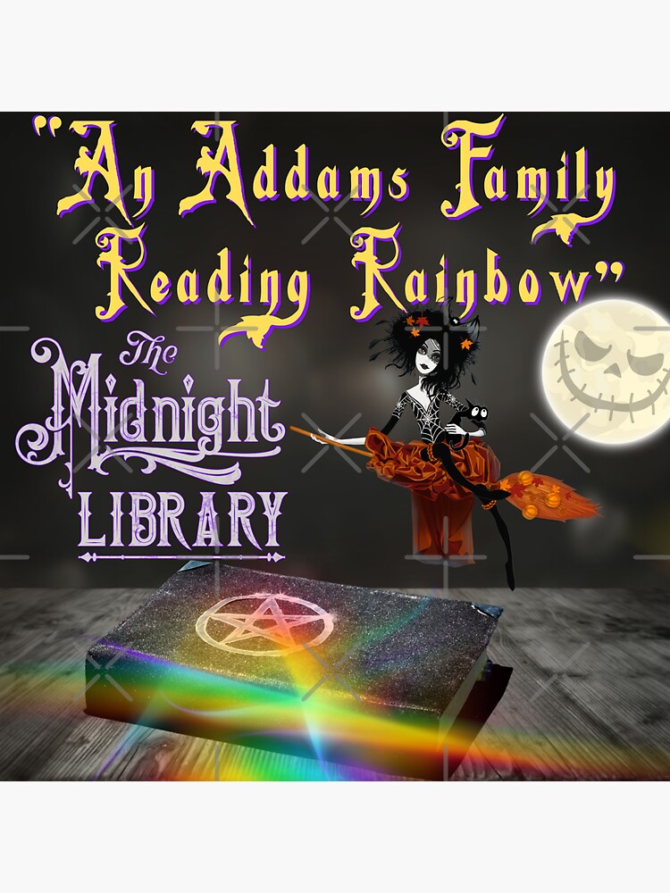 "Midnight Library- An Addams Family Reading Rainbow" Sticker for Sale ...
