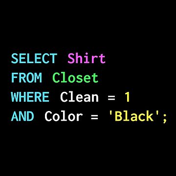 "Funny SQL design for sql programmers, DBA, database admins" Essential T-Shirt for Sale by ...