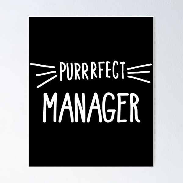 "Manager Gift Cute Perfect Manager Cat Lover design" Poster for Sale by ...