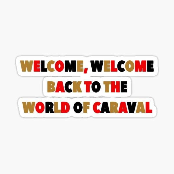 "Welcome, Welcome Back To The World Of Caraval" Sticker for Sale by ...