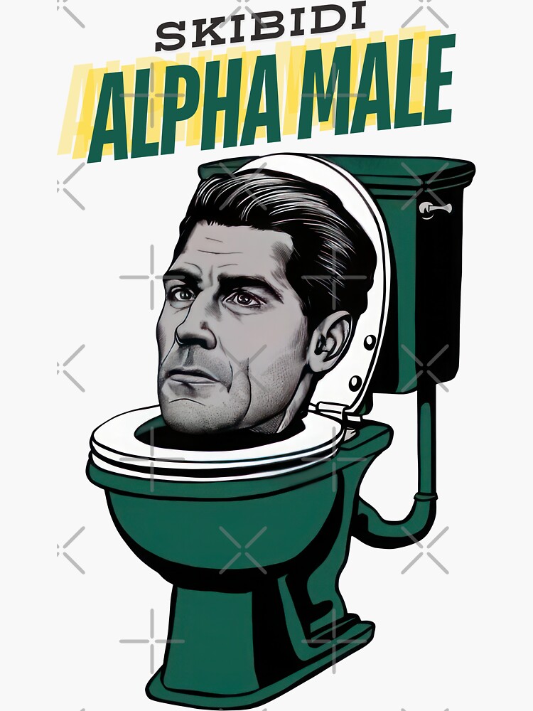 "skibidi alpha male rule the world funny gen alpha meme" Sticker for ...
