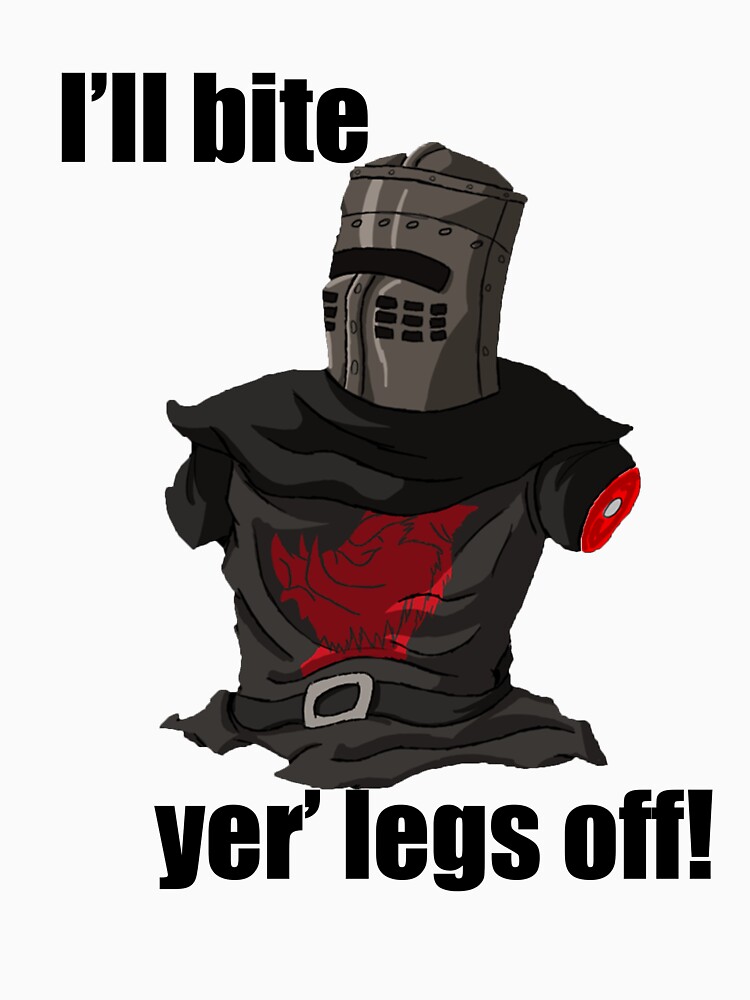"Black Knight ("I'll bite yer' legs off!")" T-shirt for Sale by HeychVS ...