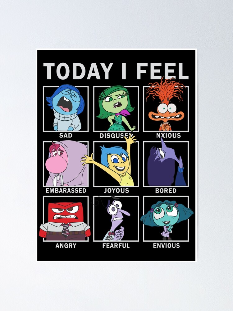 "Inside Out Today I Feel" Poster for Sale by uhcaxaval | Redbubble