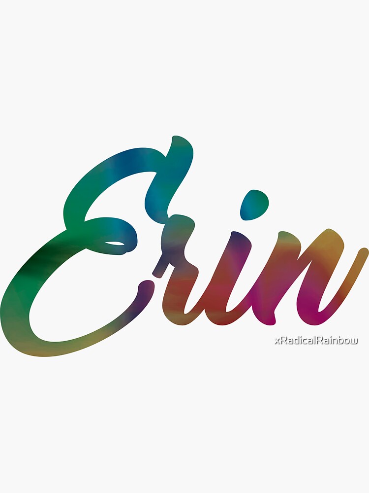 "Erin" Sticker by xRadicalRainbow | Redbubble