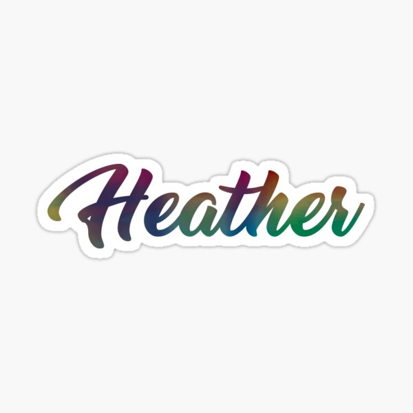 "Heather" Sticker for Sale by xRadicalRainbow | Redbubble