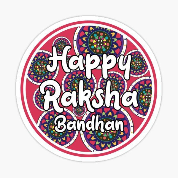 "Raksha Bandhan – Happy Raksha Bandhan" Sticker by Wolagno | Redbubble