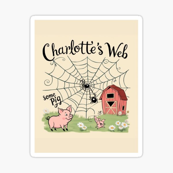 "Some Pig - Charlotte's Web Inspired Design" Sticker for Sale by ...