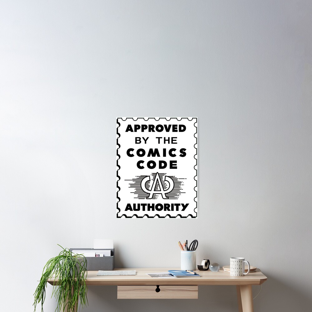 "Comics Code Authority" Poster for Sale by kikaidalibre | Redbubble