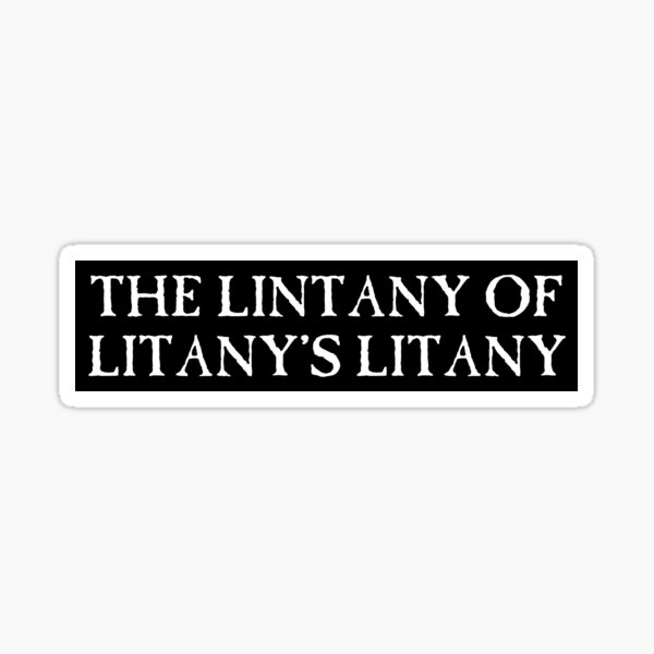 "Warhammer 40k - The Litany Of Litany's Litany" Sticker for Sale by ...