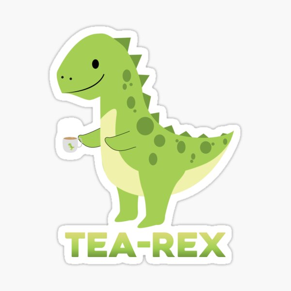 "Tea-Rex" Sticker for Sale by Shopyflu | Redbubble