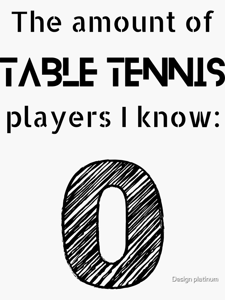 "Sport - Table Tennis meme troll joke" Sticker for Sale by Design ...